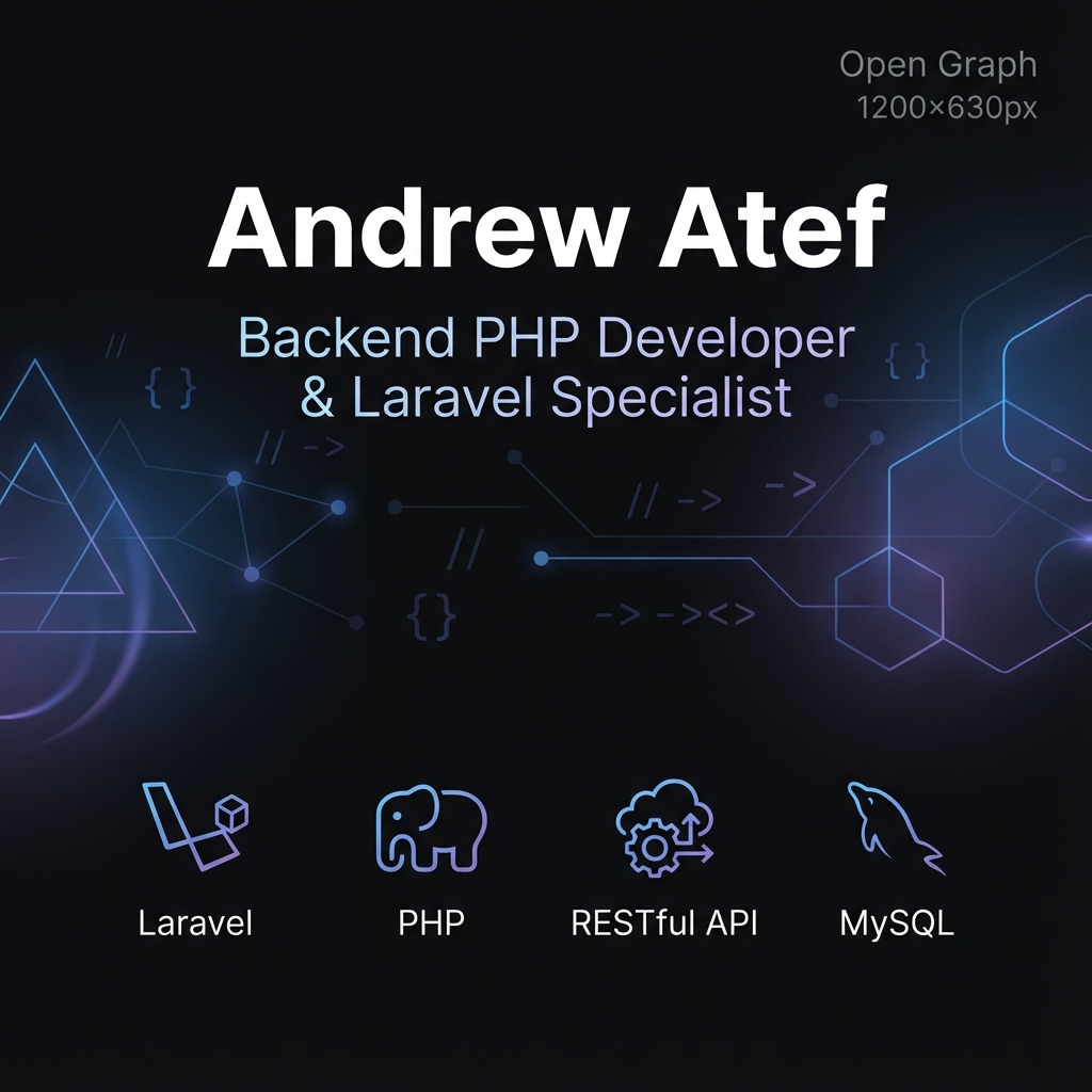 Andrew Atef | Backend PHP Developer & Laravel Specialist